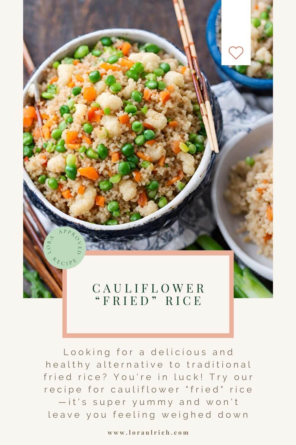 Cauliflower "Fried" Rice - Lora Ulrich
